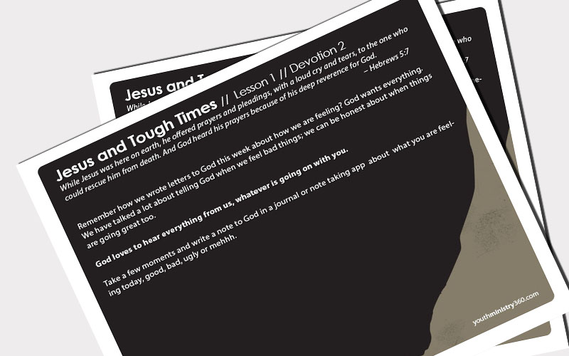 Jesus and Tough Times - a 4-week Youth Ministry Bible Study — YM360